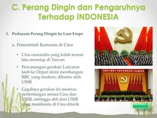 Sejarah XII IPS: Perkembangan dunia setelah PD II | PPTX