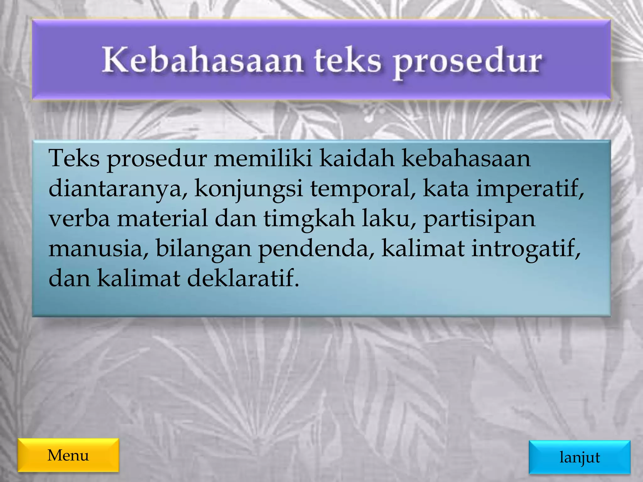 Bahan ajar teks prosedur | PPTX