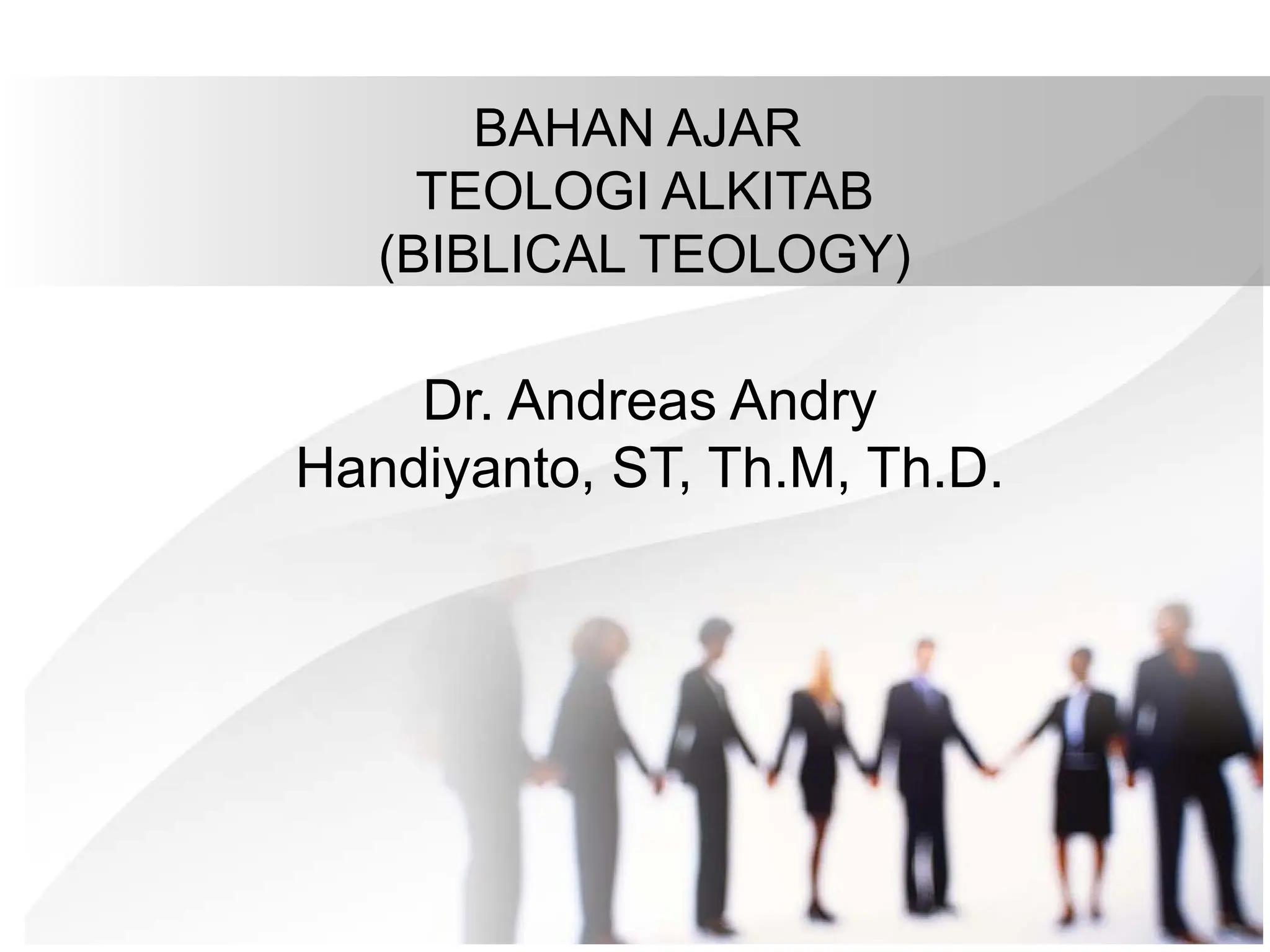 BAHAN_AJAR_TEOLOGI_ALKITAB materi lengkap | PPTX