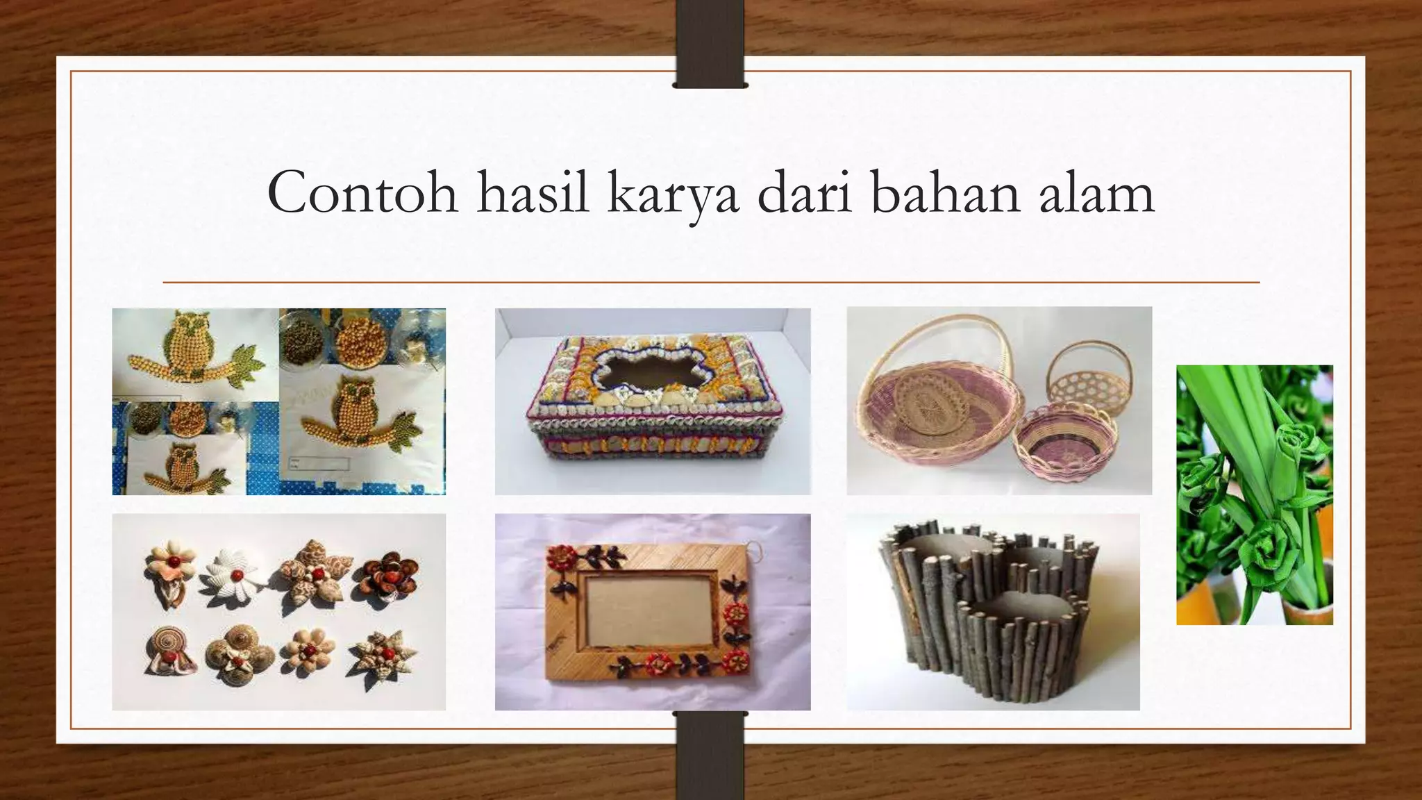 Bahan Alam dan Buatan dalam Berkarya.pptx