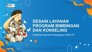 Bahan Bacaan Desain Layanan Bimbingan dan Konseling.pdf