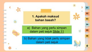 Bahan basah (Kemahiran Hidup) | PPTX