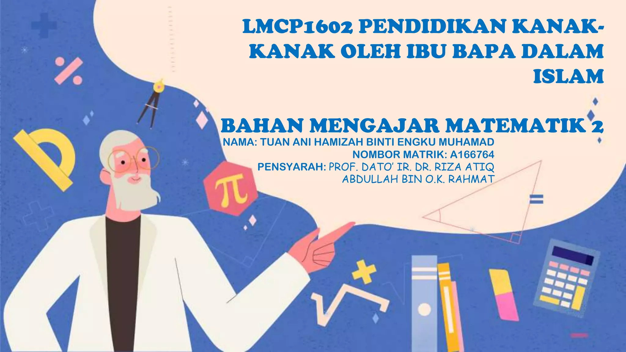 Modul 8: Mengajar Matematik (Bahan belajar matematik 2) | PPT