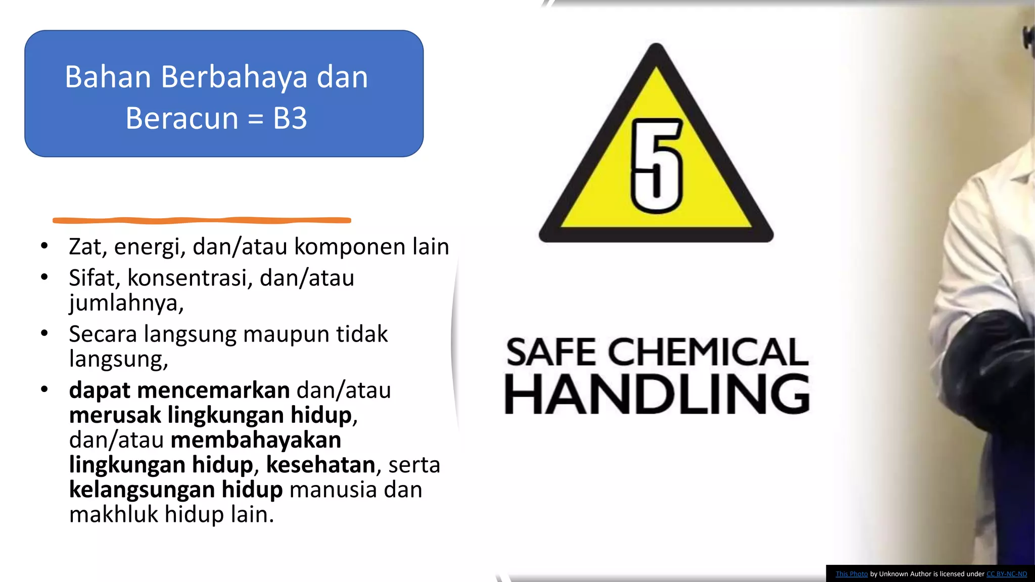 Bahan Berbahaya Beracun (B3) beserta Limbahnya.pptx