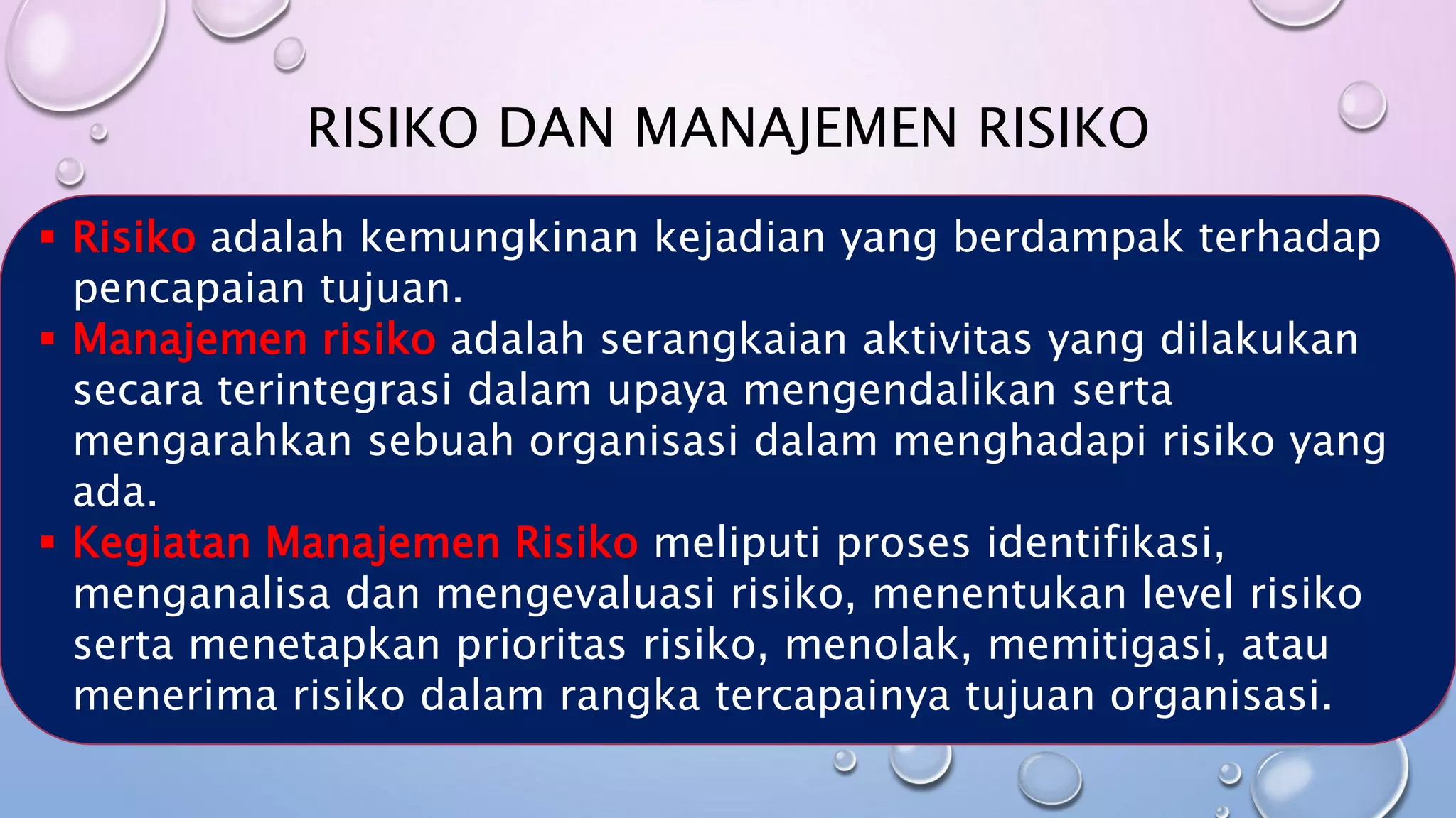 Bahan bimtek penyusunan profil risiko dan penyelelenggaraan manajemen ...
