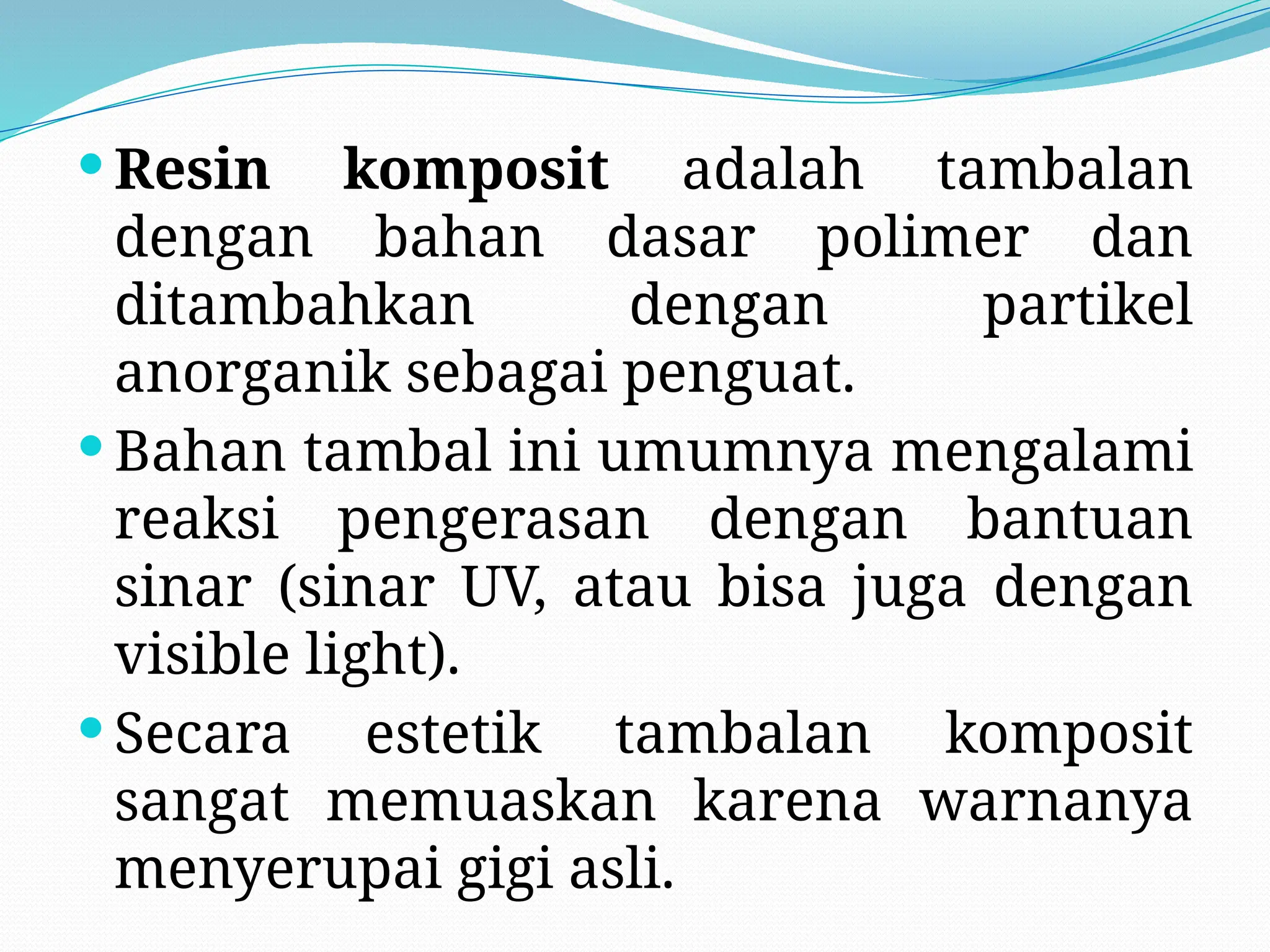 konservasi gigi Bahan dan Alat Penambalan | PPTX
