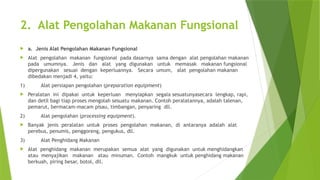 Bahan dan Alat Pengolahan Makanan Fungsional.pptx