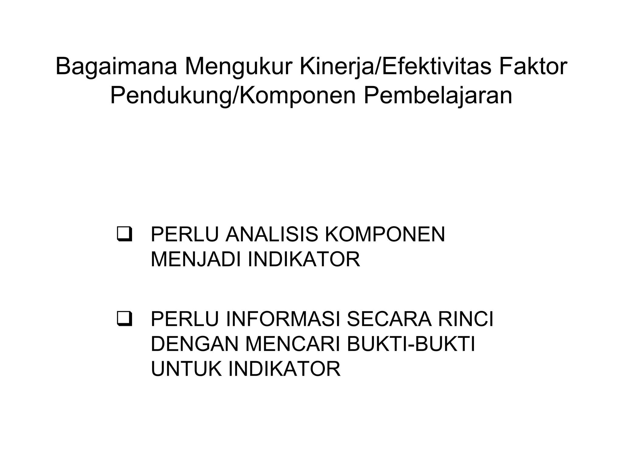 Bahan Evaluasi Pembelajarann 1.ppt Bahan Evaluasi Pembelajarann 1.ppt