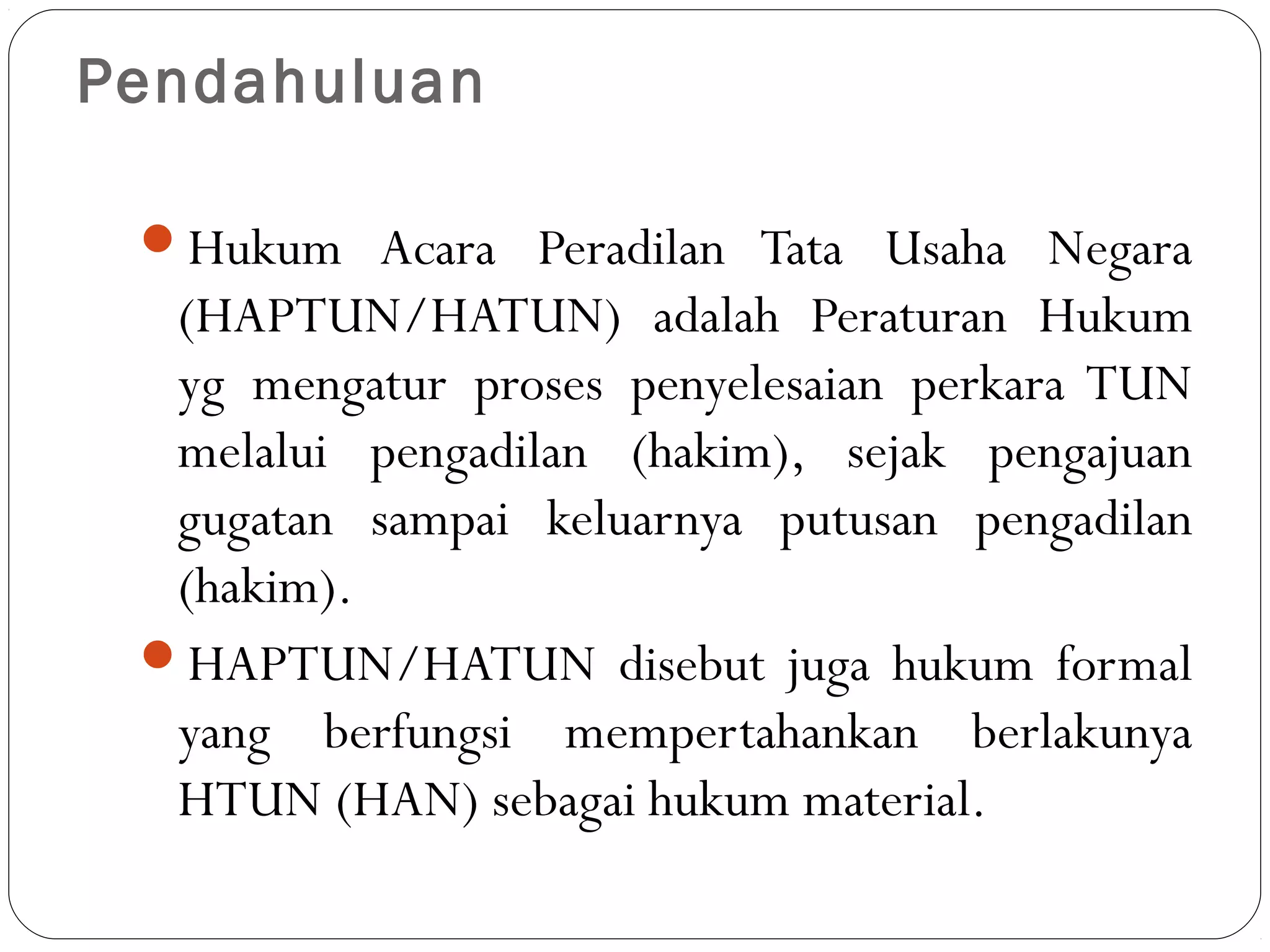 HUKUM ACARA PERADILAN TATA USAHA NEGARA | PPT