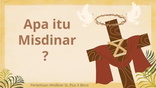 Tahukah kalian apa maksud Misdinar?.pptx