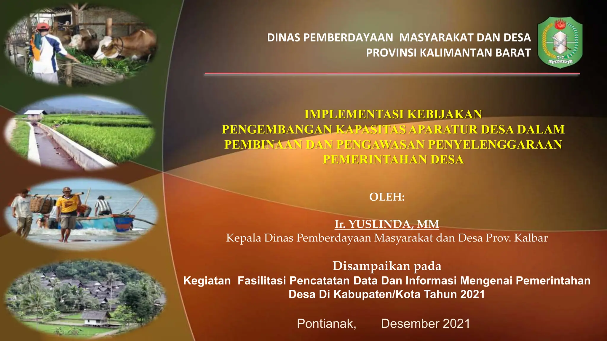 IMPLEMENTASI KEBIJAKAN PENGEMBANGAN KAPASITAS APARATUR DESA DALAM PEMBINAAN DAN PENGAWASAN ...