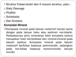 bahan kul 4. metamorf untuk mengenal dasar dasar batuan metamorf | PPT