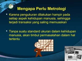 Bahan kuliah metrologi 1 | PPT