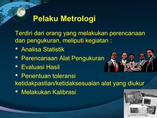 Bahan kuliah metrologi 1 | PPT