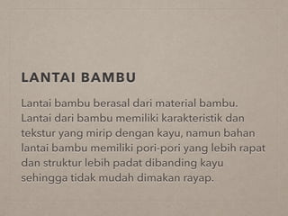 Lantai: Jenis dan Bahan Lantai Bangunan | PDF