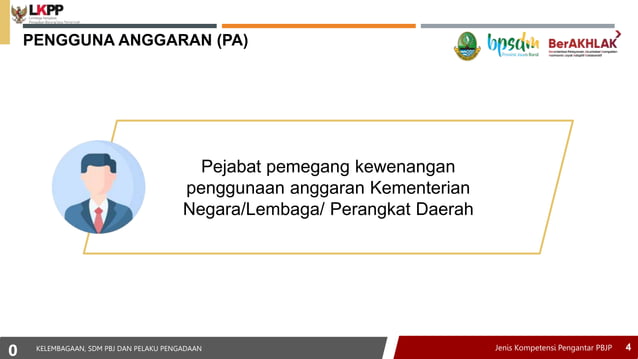 Tugas dan kewenangan PKA dan PPK dalam PBJ .pptx