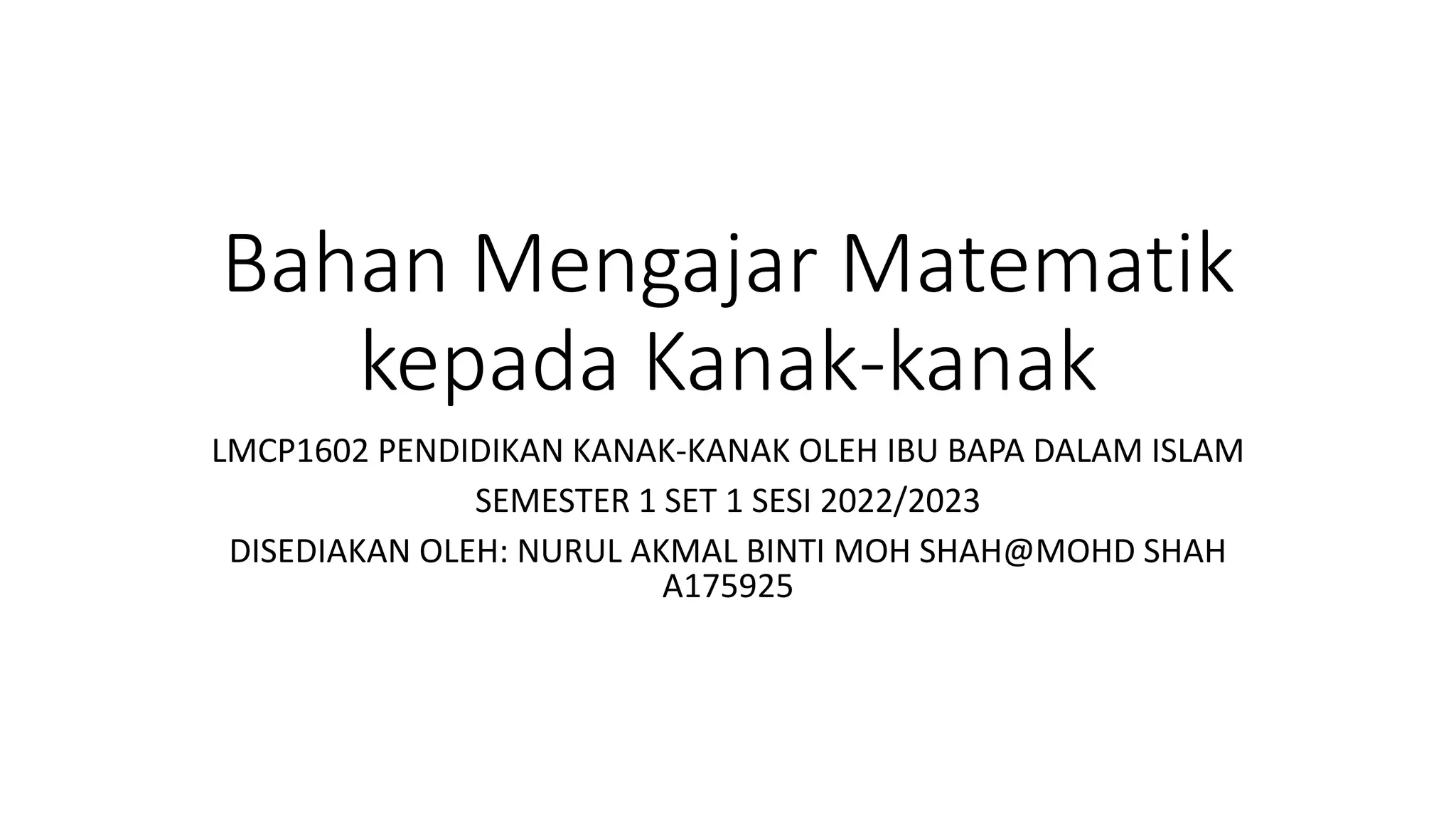 Bahan Mengajar Matematik.pptx