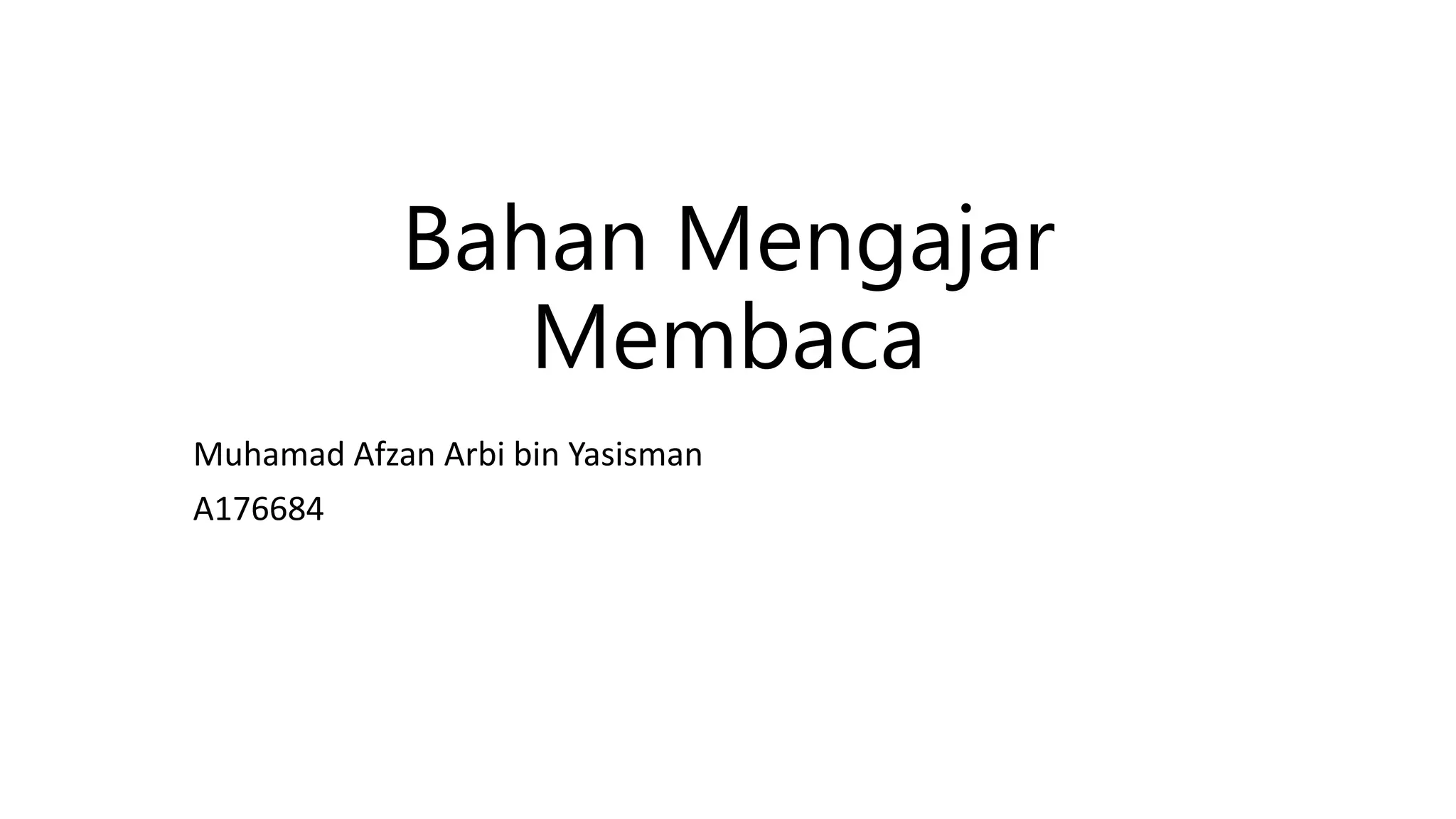 Bahan mengajar membaca - A176684 | PPT