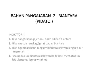 Bahan pangajaran 2 biantara (pidato ) | PPTX