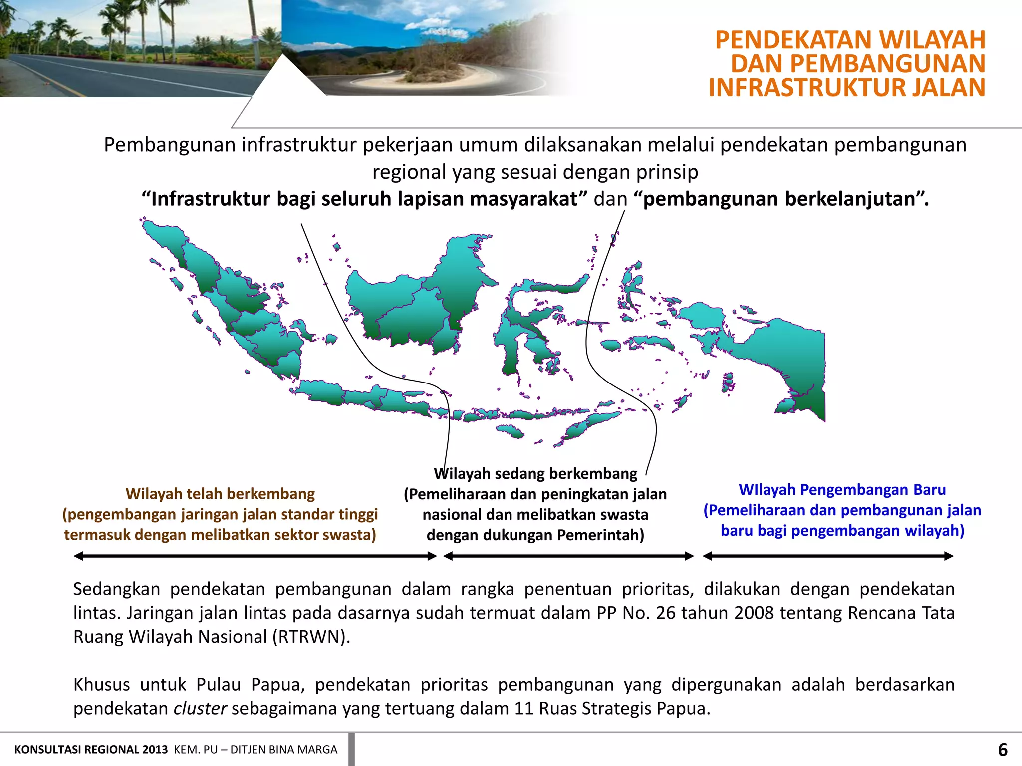 Kebijakan, Program dan Capaian Pembangunan Infrastruktur Jalan | PDF