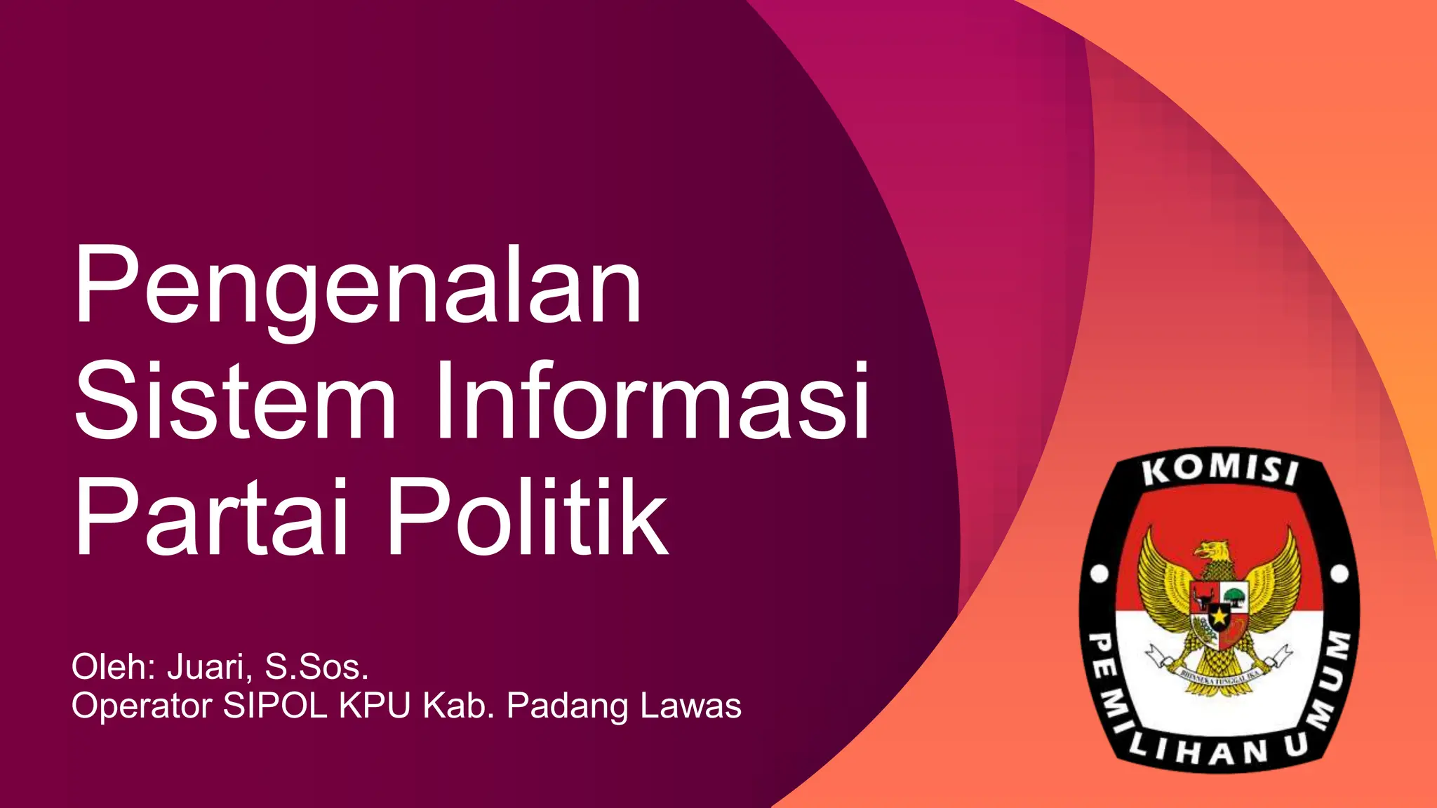 Bahan Paparan Kelas Operator SIPOL .pptx