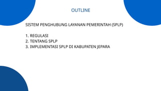 Bahan Paparan Sosialisasi SPLP Kabupaten.pptx