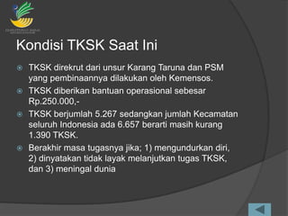 Bahan paparan workshop tksk (hasil evaluasi) ruslan yusuf | PPT