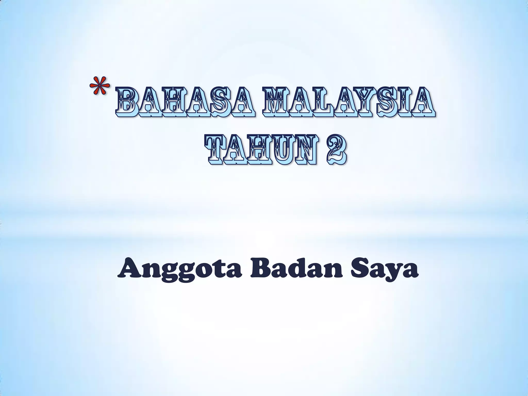 Bahan pengajaran bm tahun 2 | PPT