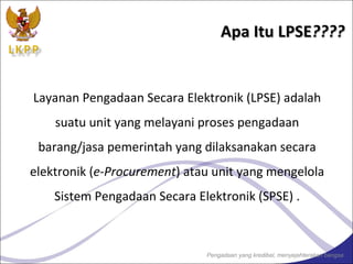 Bahan pengenalan lpse | PPT