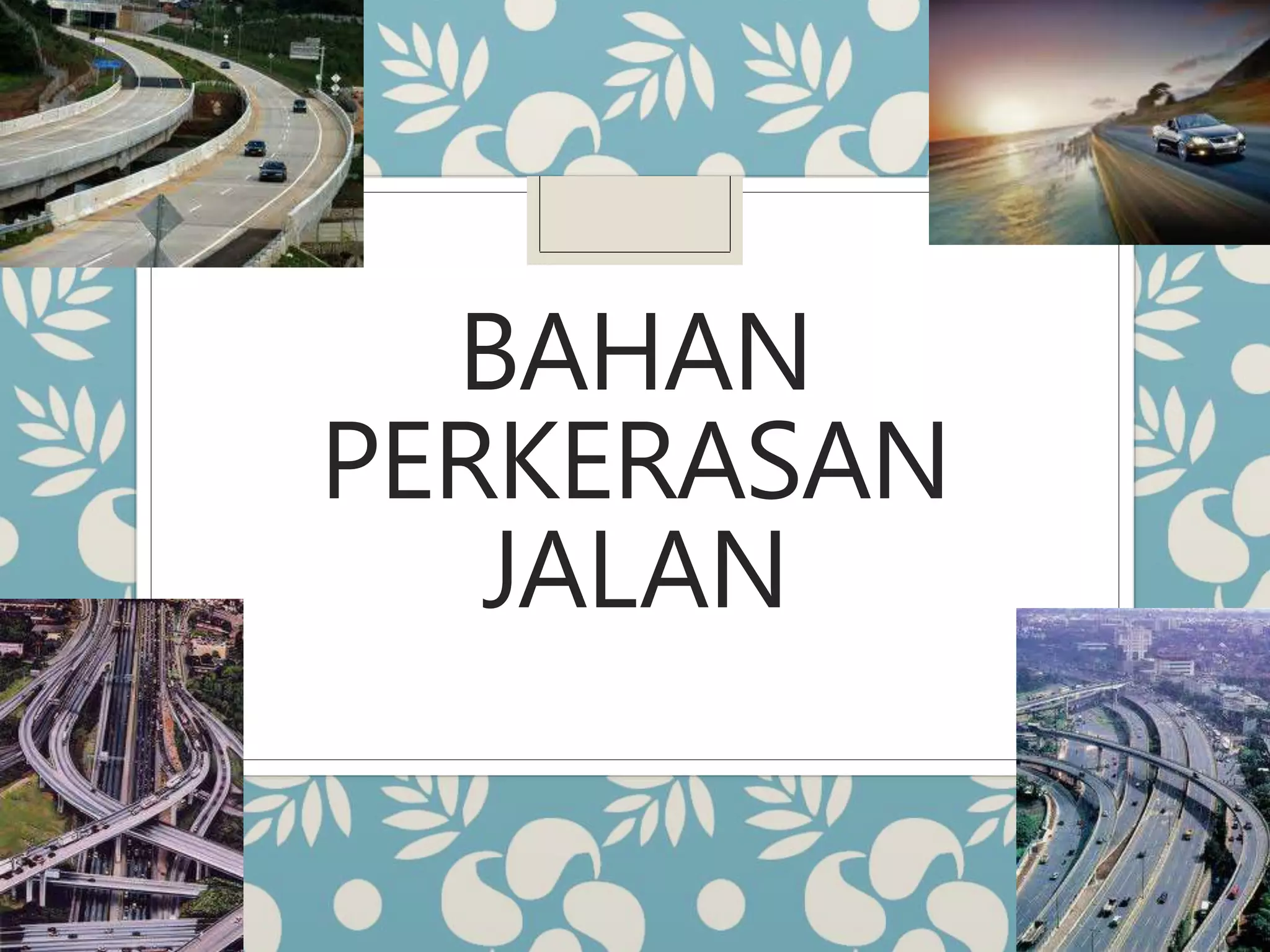 Bahan Perkerasan Jalan.ppt