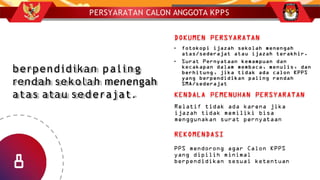 BAHAN PERSYARATAN TAHAPAN PEMBENTUKAN KPPS.pptx