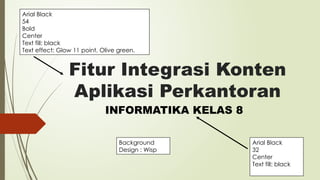 BAHAN PRAKTEK MS POWER POINT informatika.pptx