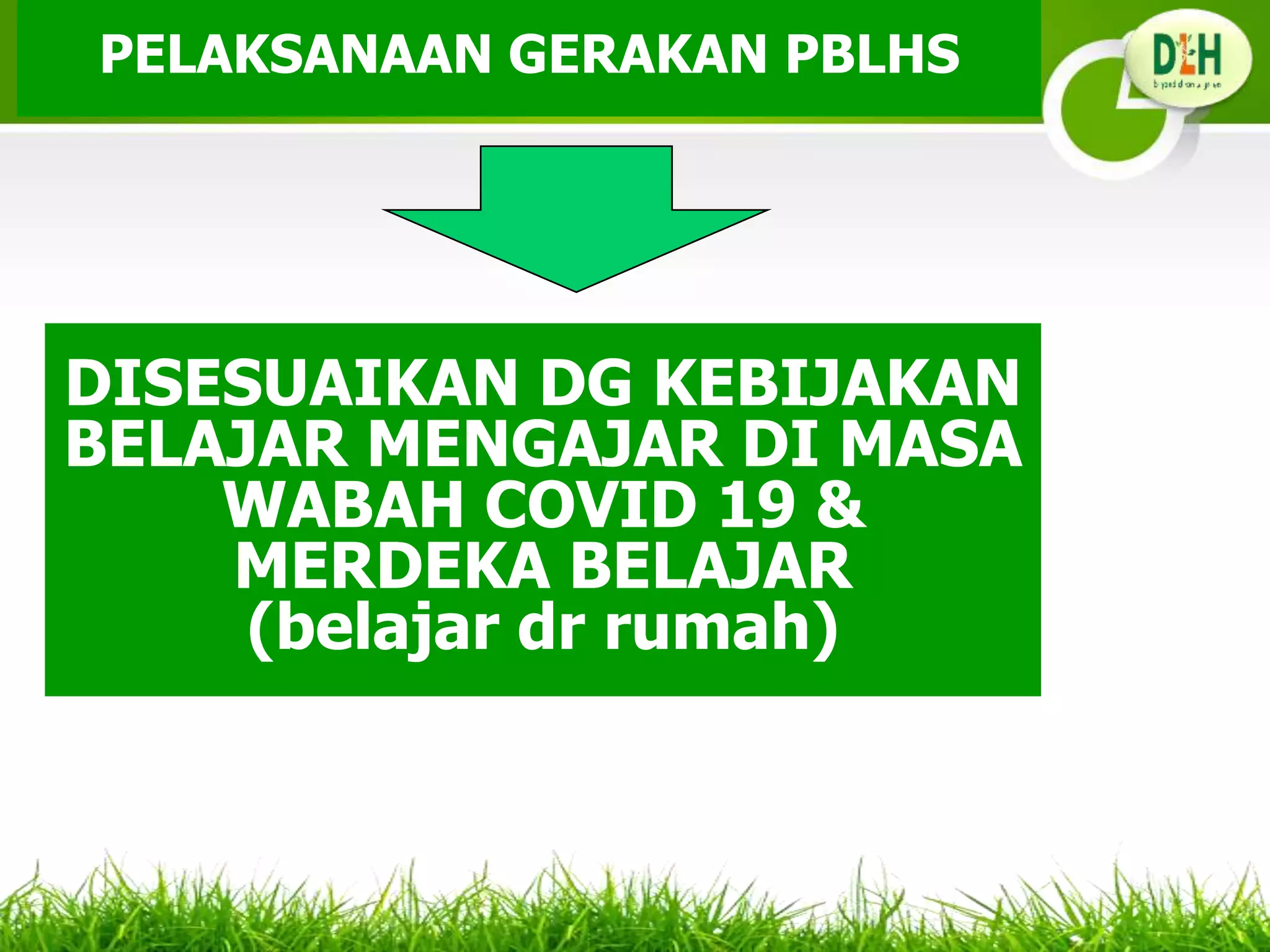 BAHAN PRESEN KEBIJAKAN PBLHS-JULI2020.ppt