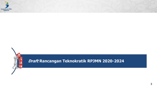 Rencana Pembangunan Nasional, Sektor Energi dan Rancangan Teknokratik RPJMN 2020-2024 (Sub ...