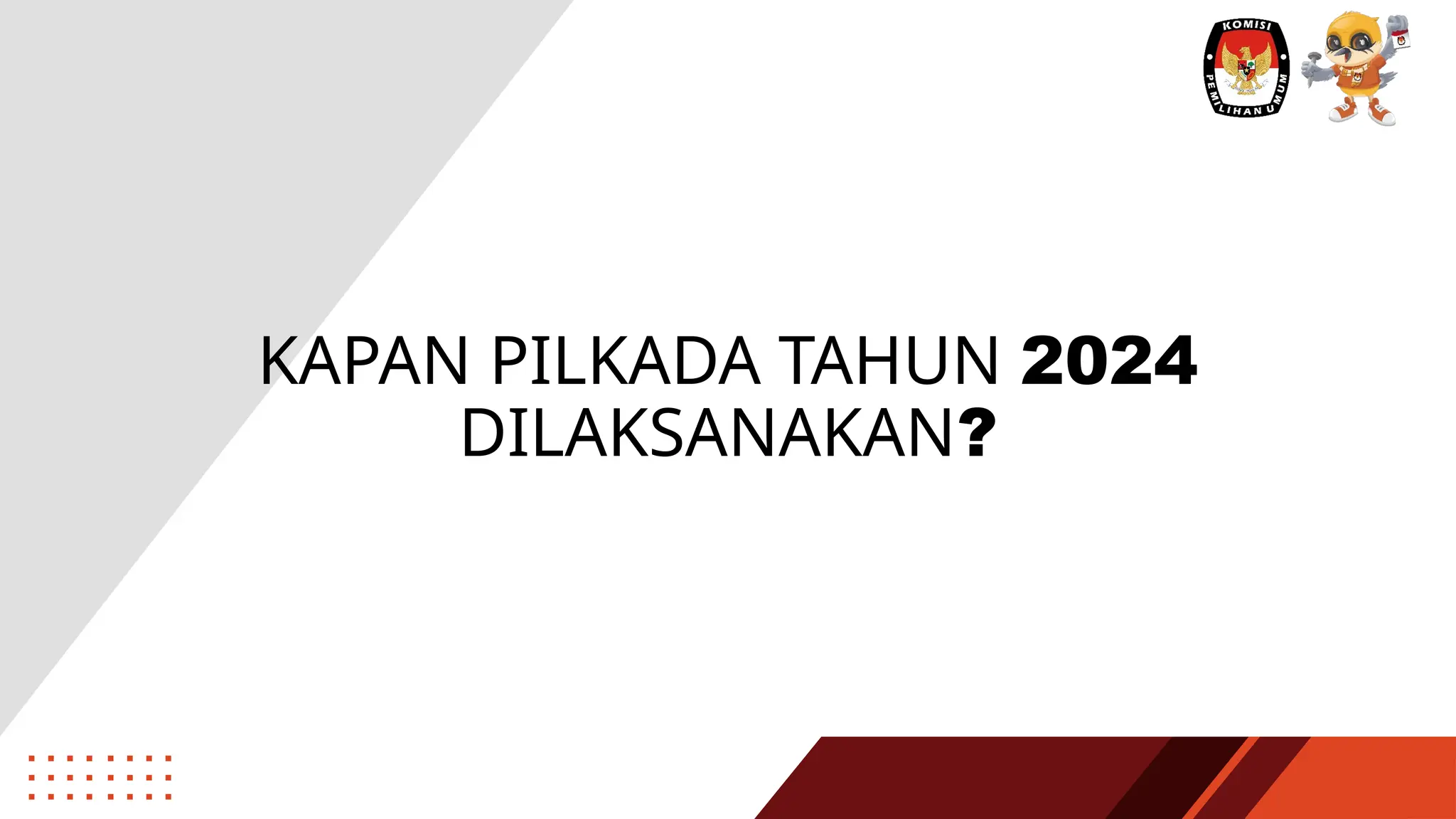 Materi Bahan Sosialisasi Pilkada 2024.pptx