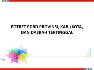 Bahan Strategi Peningkatan PDRD_Daerah Tertinggal (1).pptx