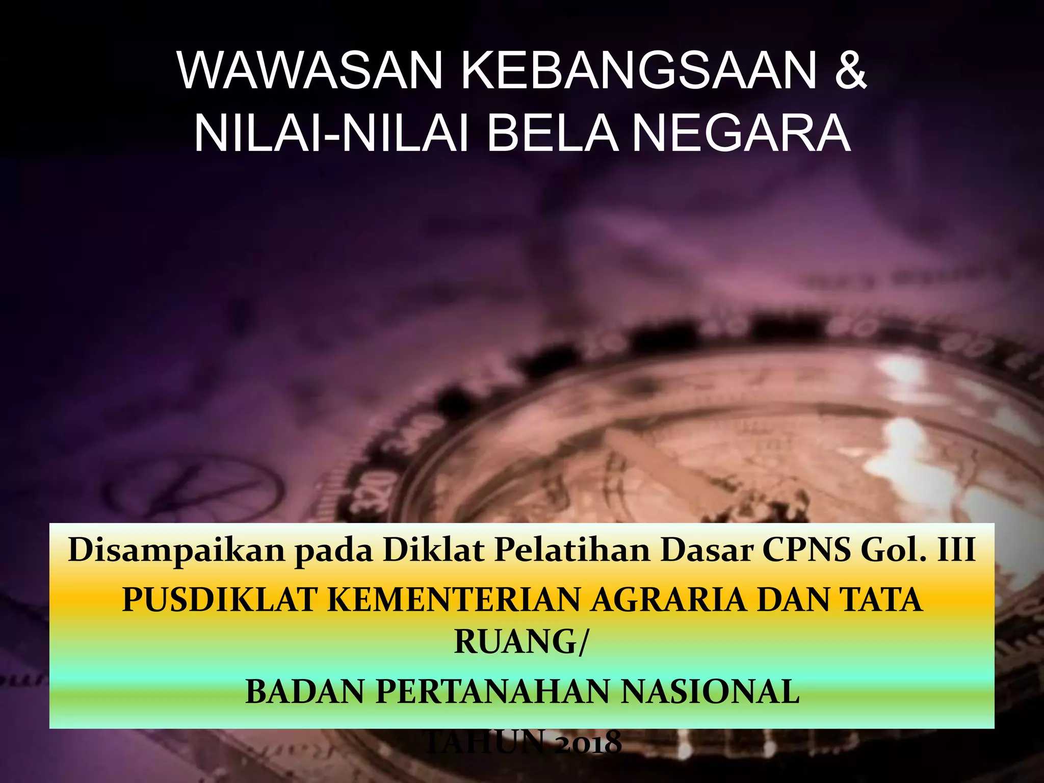 Bahan tayang diklatsar-wasbang-gol iii-2018 | PPT