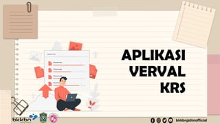 Bahan Tayang - Tata Cara Verval KRS (3B).pptx