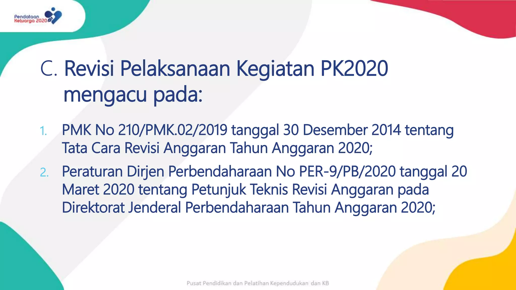 Bahan tayang 4 mekanisme dan tata cara pk2020 | PPT