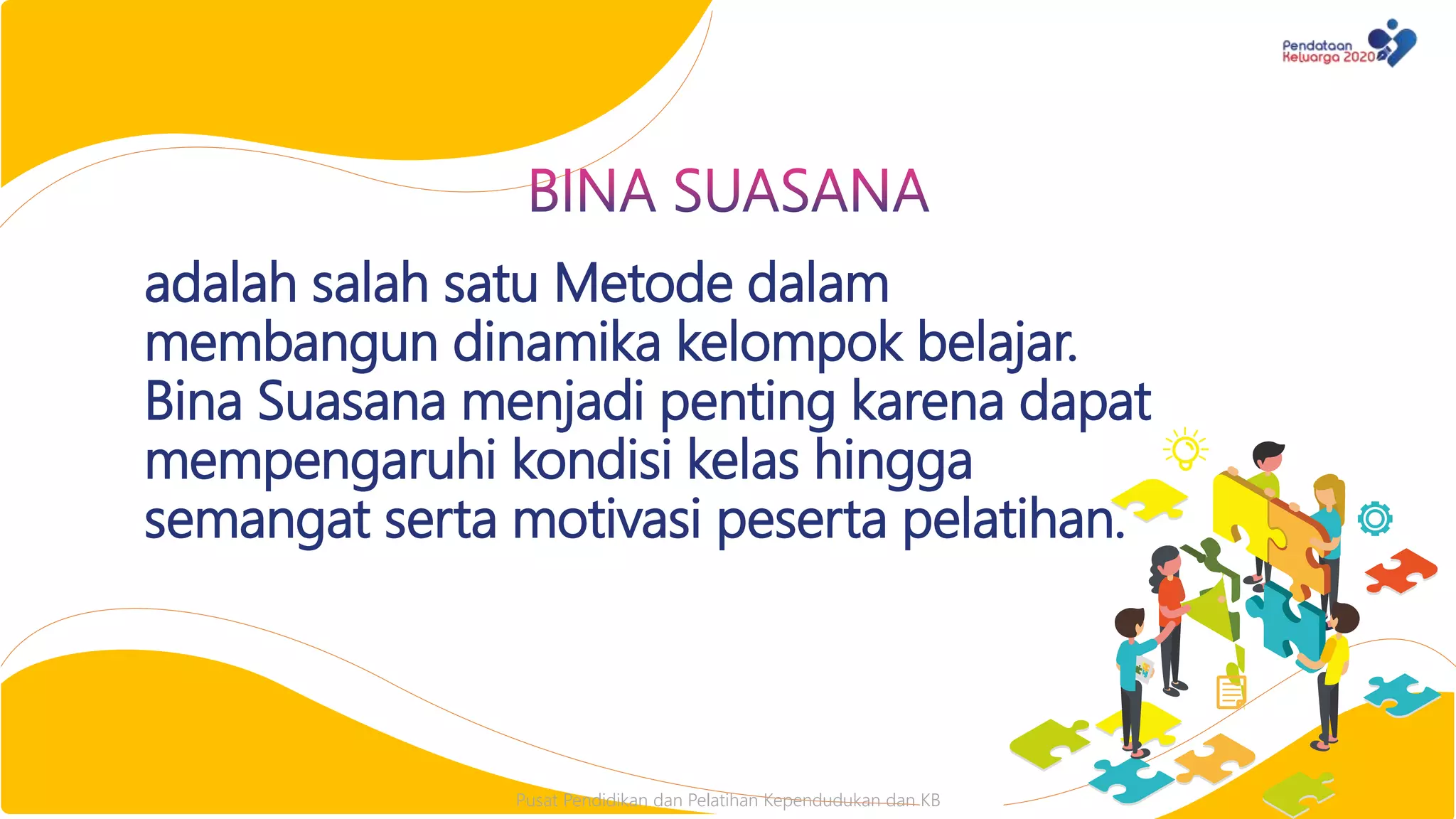 Bahan tayang 9 bina suasana pk 2020 | PPTX