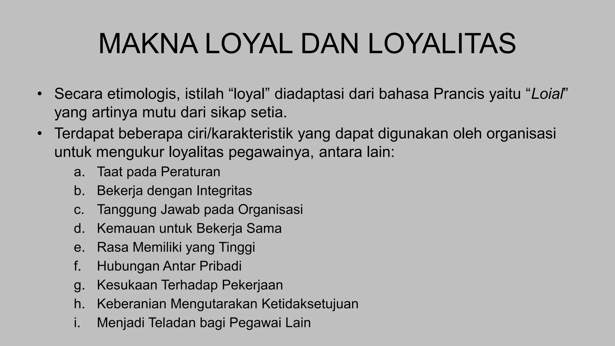 Bahan tayang Loyal.pptx