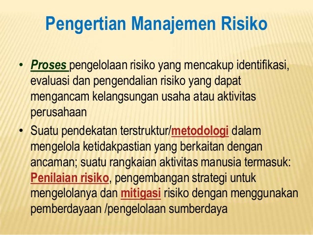 Pengertian Manajemen Risiko Adalah Menurut Para Ahli Proses Jenis Riset ... Pengertian Manajemen Risiko Adalah Menurut Para Ahli Proses Jenis Riset ...