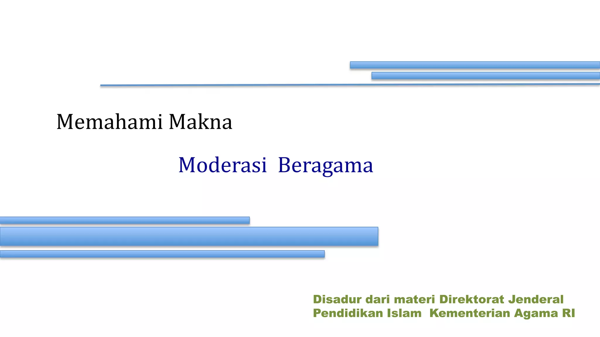 Bahan Tayang Moderasi Beragama.pptx