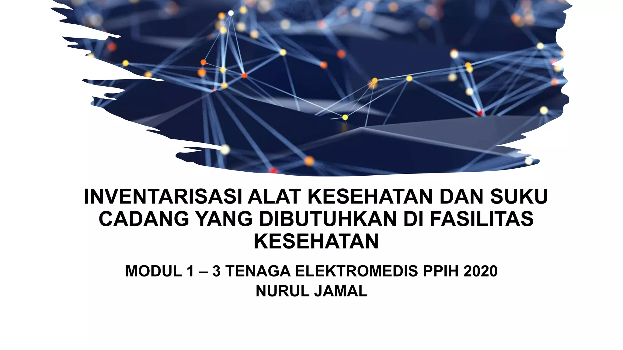 Bahan tayang modul 1 3 elektromedis tahun 2020 | PPTX