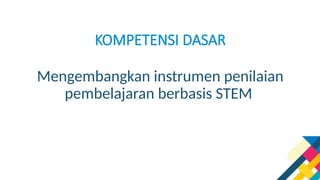 Bahan Tayang Penilaian STEM (Science, Technology, Engineering dan ...