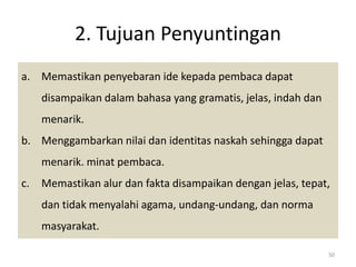 Bahan tayang penulisan dan penyuntingan naskah kehumasan | PPTX