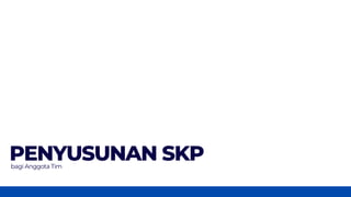 Bahan Tayang Penyusunan SKP Tahun 2024.pdf