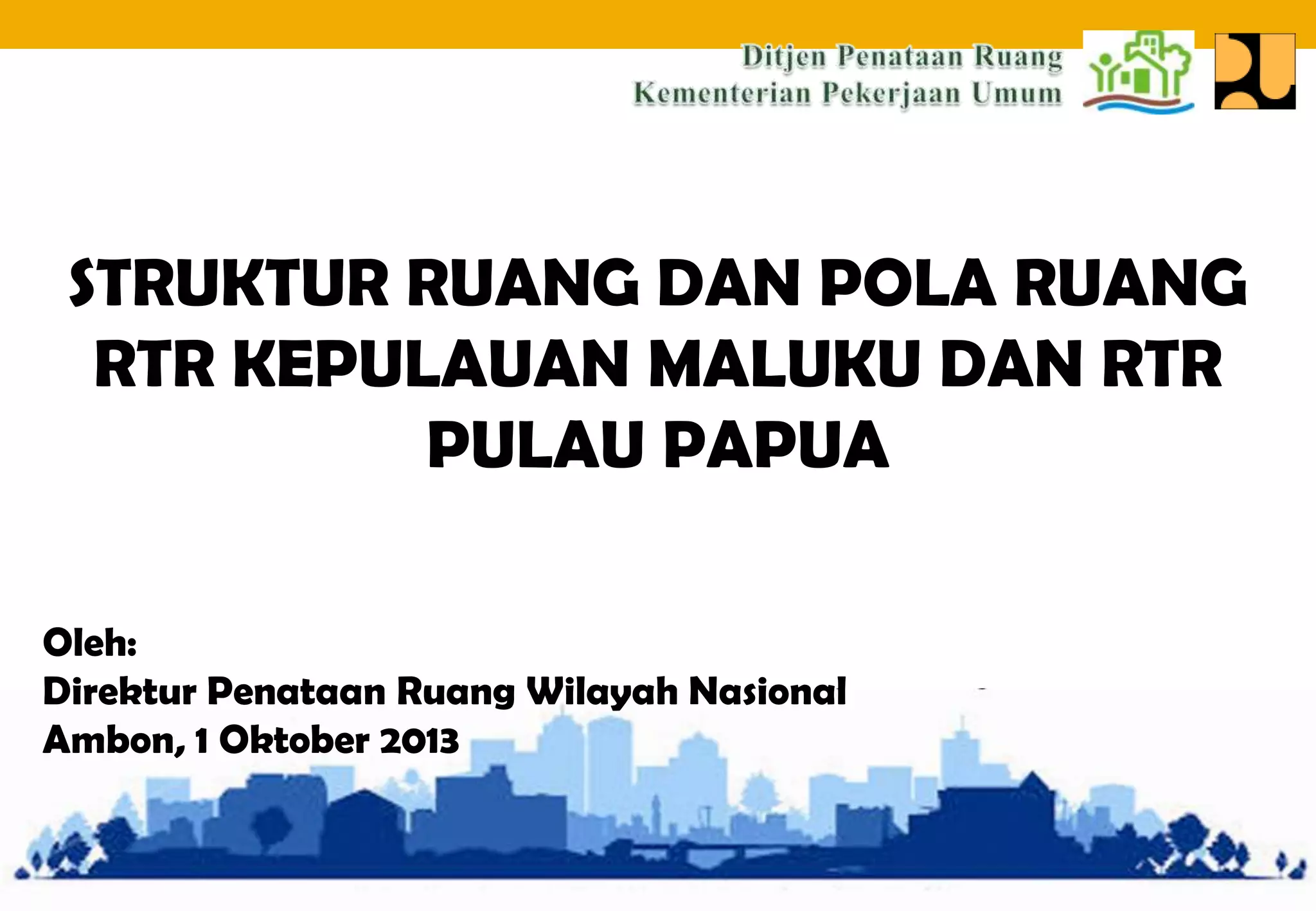 Struktur Ruang dan Pola Ruang Rencana Tata Ruang Kepulauan Maluku dan ...