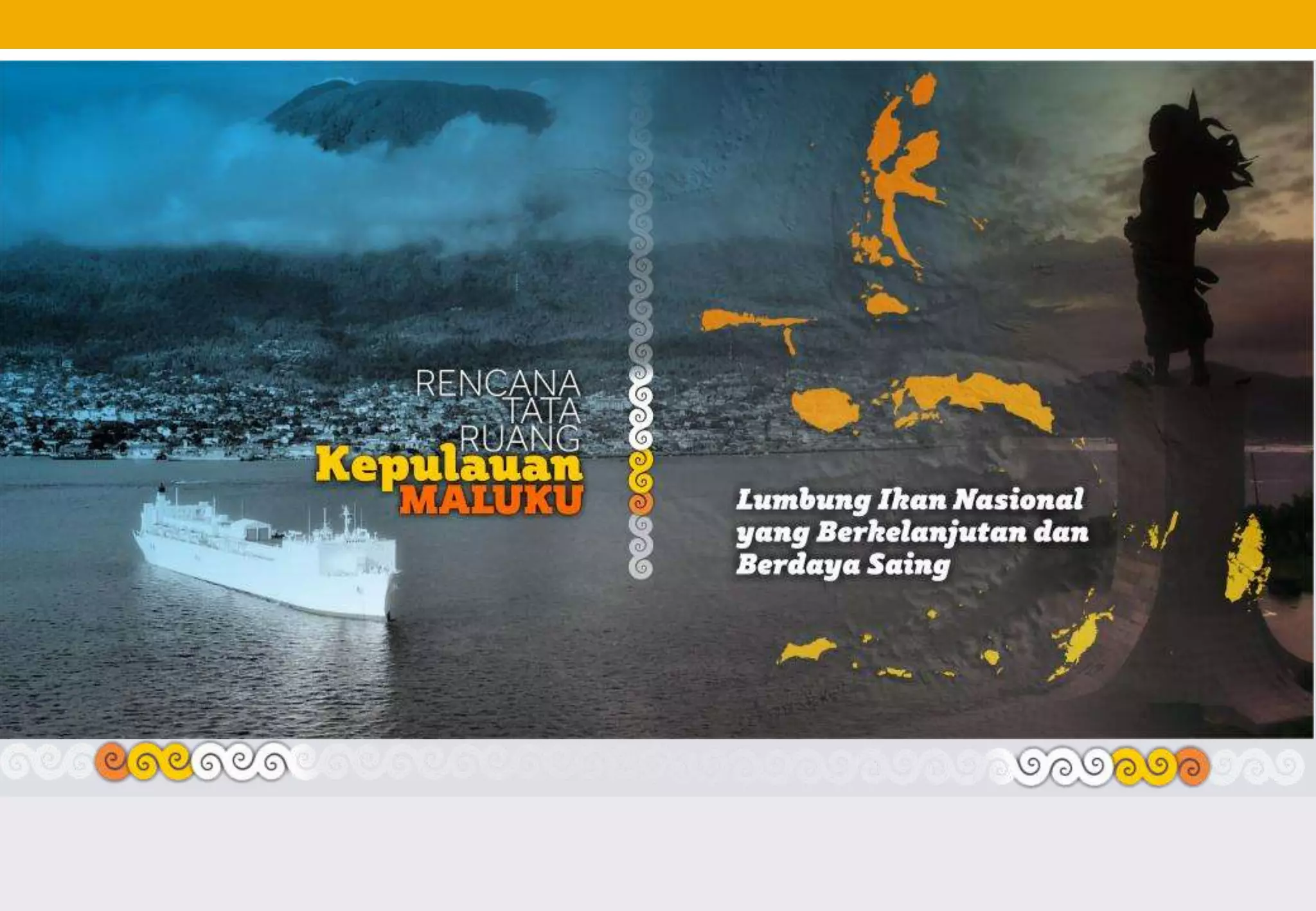 Struktur Ruang dan Pola Ruang Rencana Tata Ruang Kepulauan Maluku dan ...