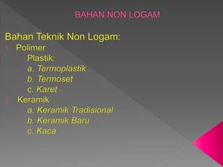 BAHAN TEKNIK Pertemuan 1.pptx